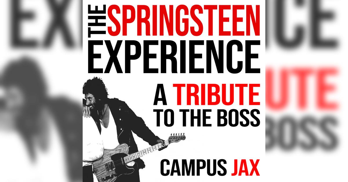Campus JAX — The Springsteen Experience