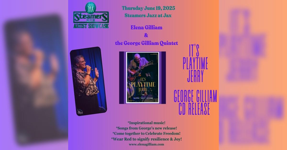 Campus JAX — Elena Gilliam & the George Gilliam Quintet Juneteenth ...