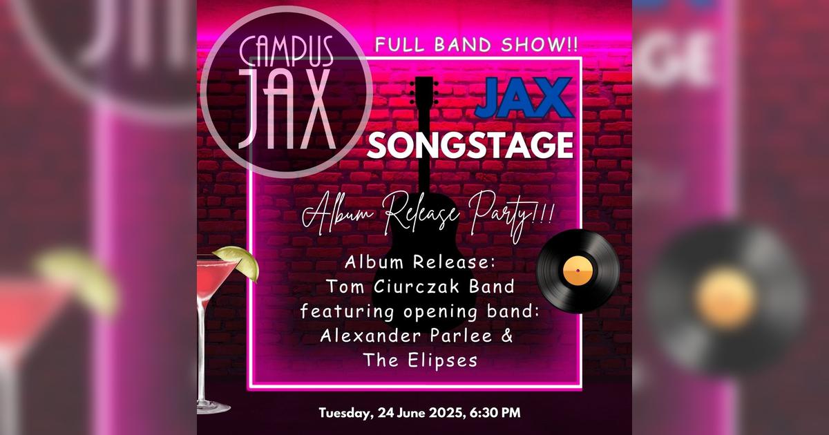 Campus JAX — JAX SongStage Album Release Party!