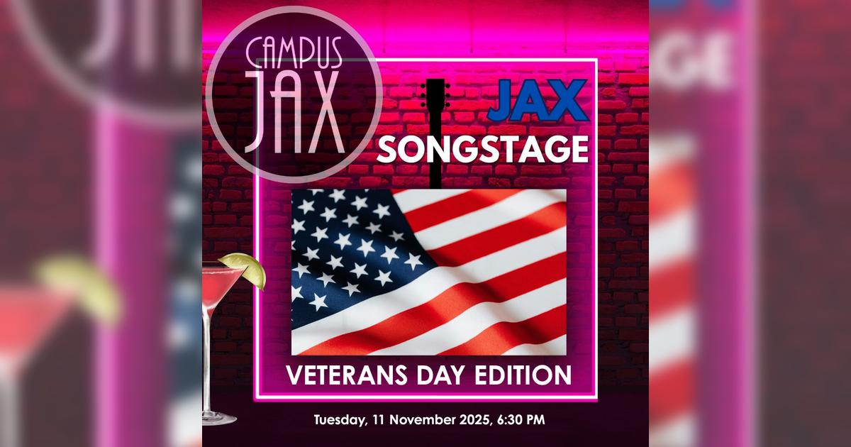 Campus JAX — JAX SongStage Singer-Songwriter Showcase Veterans Day ...